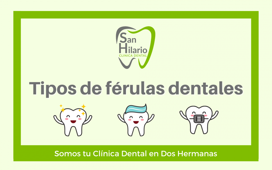 Tipos de férulas dentales - caredentdoshermanas